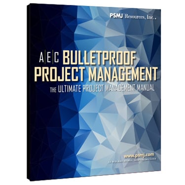 AEC Bulletproof Project Management Manual | PSMJ